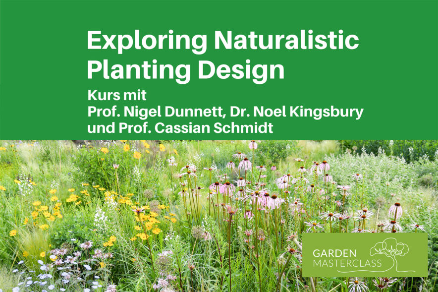 Cassian Schmidt- Landschaftsarchitekt und Professor für Pflanzenverwendung